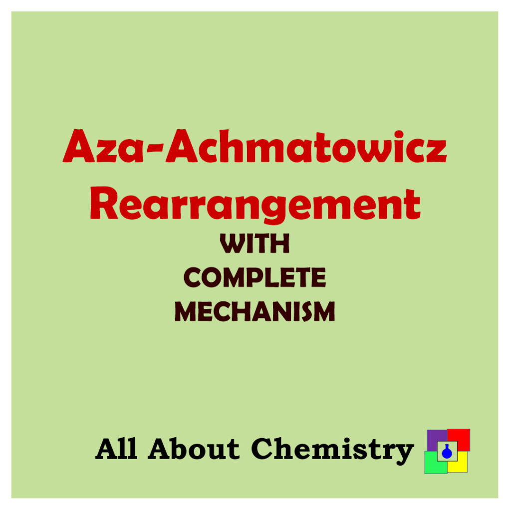 Aza-Achmatowicz Rearrangement ALL ABOUT CHEMISTRY